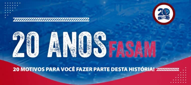 Fasam completa 20 anos - Fasam